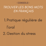 Pourquoi vous ne trouvez pas les “bons mots” quand vous parlez français